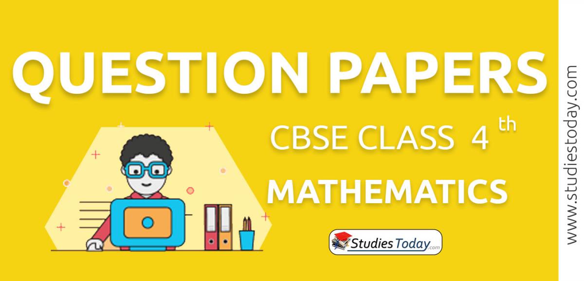 CBSE Question Papers Class 4 Mathematics PDF Solutions Download